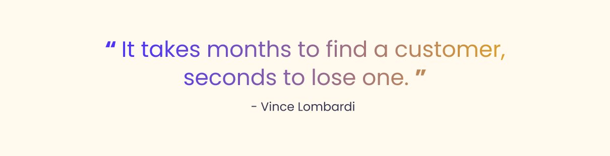 57 Customer Service Quotes to Inspire Your Team to Excellence